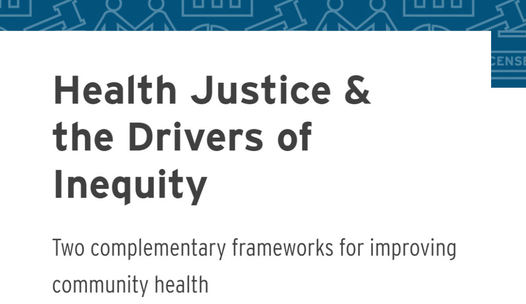 Health Justice & the Drivers of Inequity - Aspen CSG